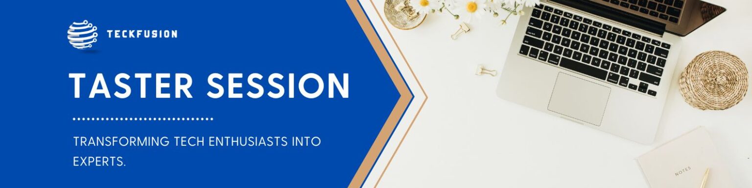 Taster Session – TeckFusion – UK's No. 1 Online Learning Platform for ...